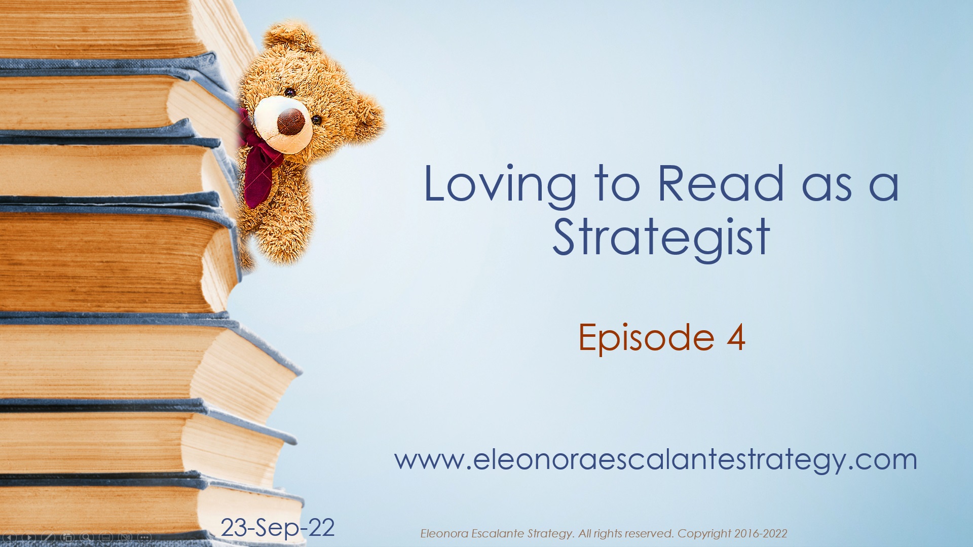 “Loving to read as a strategist”. Episode 4. Once upon a time, writing ...