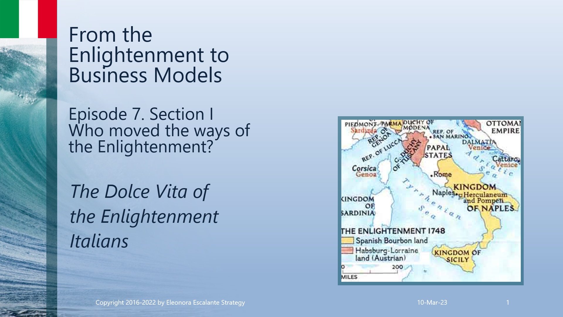 From the Enlightenment to Business Models. Episode 7A. Who moved the ...